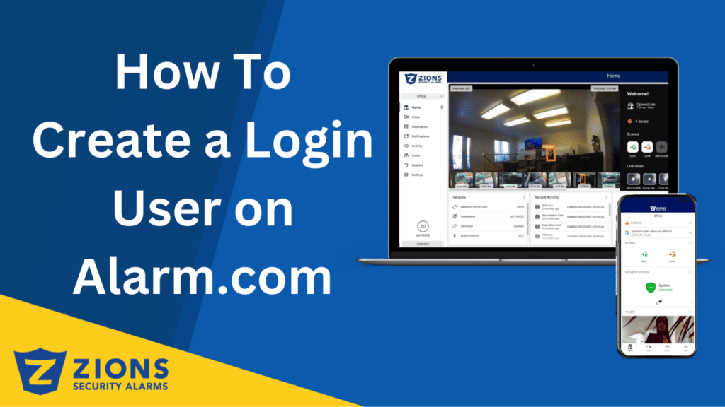 How To Create a Login User in Alarm.com - Zions Security Alarms